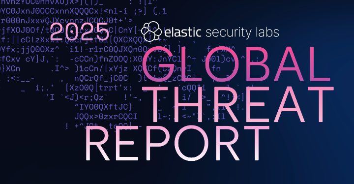 What the 2025 Elastic Global Threat Report reveals about the evolving ...